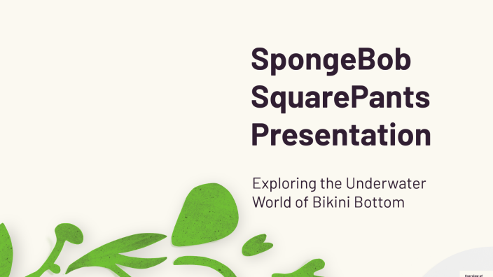 SpongeBob SquarePants Presentation by Marco Pelaez on Prezi