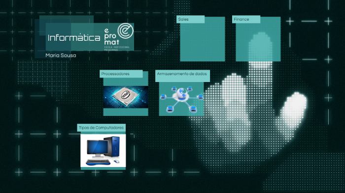 Informatica by Maria Sousa on Prezi