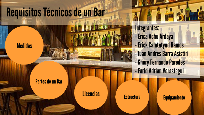 Requisitos técnicos de un Bar by Calatayud Ramos Erick on Prezi