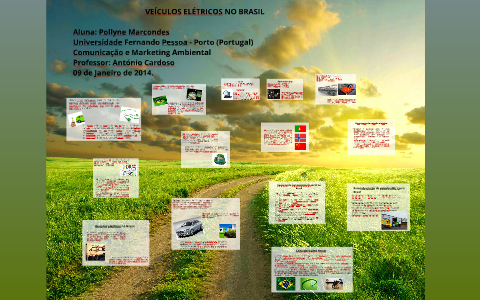 VEÍCULOS ELÉTRICOS NO BRASIL by Pollyne Marcondes on Prezi