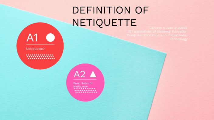 Definition of Netiquette by Görkem MUYAN on Prezi