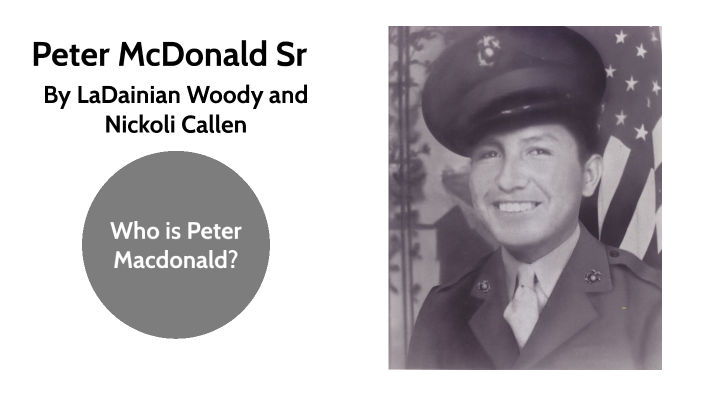 Peter McDonald Sr by LaDainian Woody on Prezi