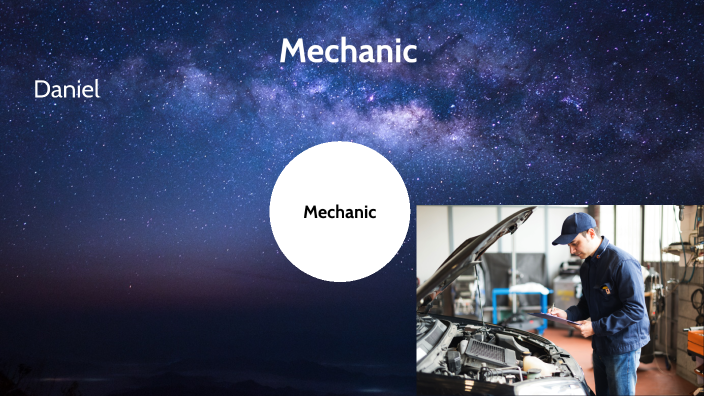 Auto mechanic by daniel by Daniel Wiebe on Prezi