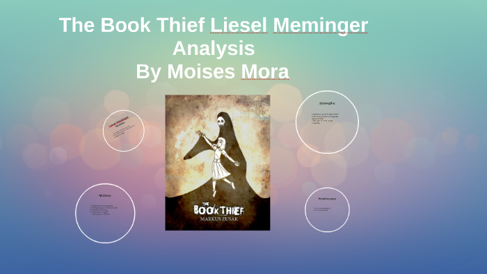 The Book Thief Character Analysis by Moises Mora on Prezi