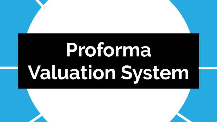 Proforma Valuation System by G M on Prezi