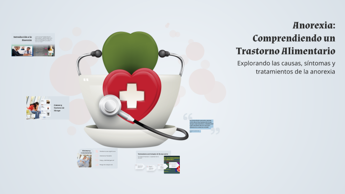 Anorexia: Comprendiendo un Trastorno Alimentario by Ashley Nieves on Prezi