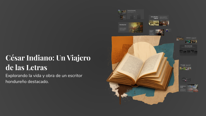 César Indiano: Un Viajero de las Letras by Carlos Eduardo Paz Ortega on ...