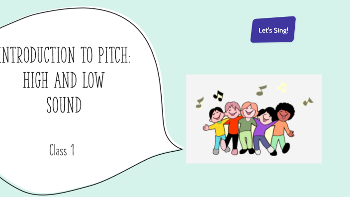 Introduction to Pitch: High and Low Sound by Monique Scantlebury-Hinds ...