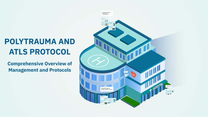 POLYTRAUMA AND ATLS PROTOCOL by Dhana Kishore on Prezi