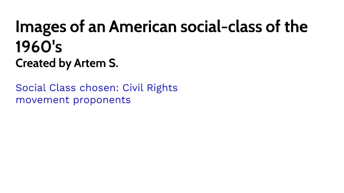 Example of an American social class of 1960's by Artem Sultanshin on Prezi