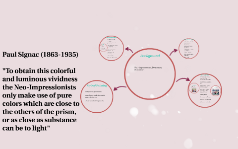Paul Signac (1863-1935) by Mariah Laird on Prezi