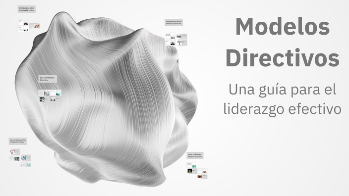 Modelos Directivos by Vazquez Martinez on Prezi