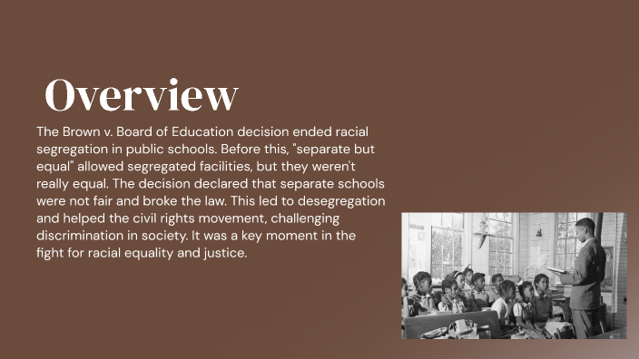 Brown v. Board of Education by giada ferraro on Prezi