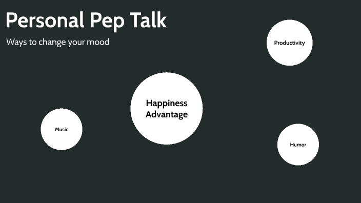 Personal Pep Talk by Nathan Hart on Prezi