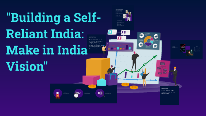"Building a Self-Reliant India: The Make in India Vision" by namrata ...