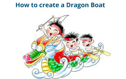 How to Create a Dragon Boat by Janice Staynings on Prezi
