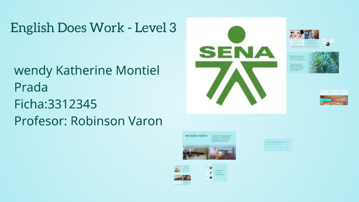 English Does Work - Level 3 by Keidy Montiel on Prezi