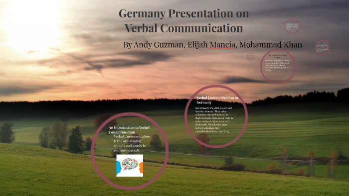 Germany Presentation on Verbal Communication by Andy Guzman on Prezi