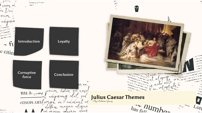 Julius Caesar Theme by Ambrose Gomez on Prezi