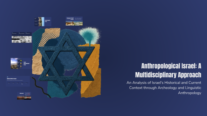 Exploring Israel: A Multidisciplinary Approach by Nicholas Hardin on Prezi