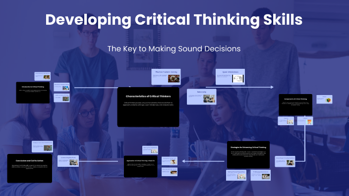 Developing Critical Thinking Skills by Joseph Batzel on Prezi