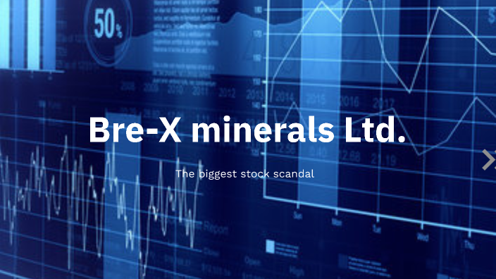 Bre-X minerals Ltd. by Marco D'Arrigo on Prezi