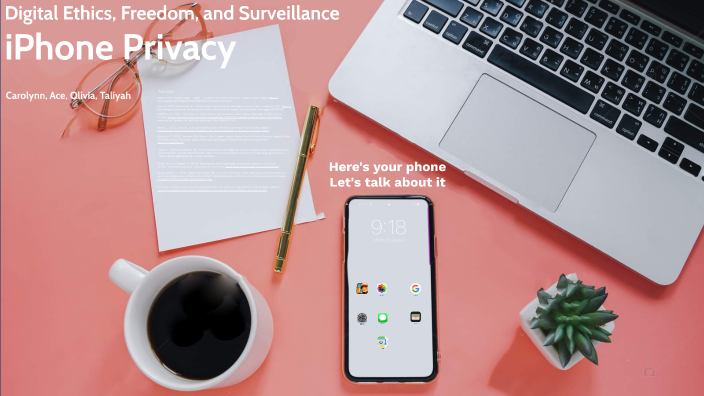 Digital Ethics, Freedom, and Surveillance: iPhone Privacy by Anna Zwart ...