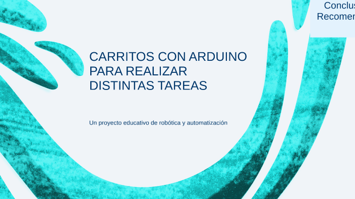 CARRITOS CON ARDUINO PARA REALIZAR DISTINTAS TAREAS by Pandy mullisaca on Prezi