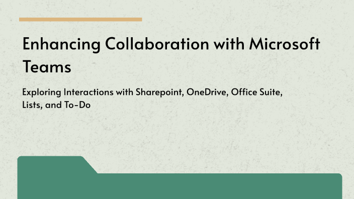Enhancing Collaboration with Microsoft Teams by johnathan alonso ahedo anaya on Prezi