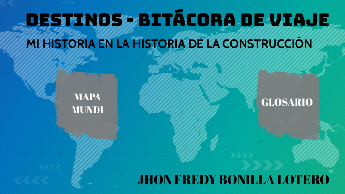 DESTINOS by Jhon Bonilla on Prezi