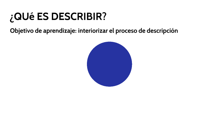 ¿QUÉ ES DESCRIBIR? by MILEYDI HENAO on Prezi