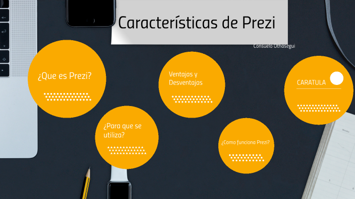 Características de Prezi by Consuelo Othasegui on Prezi