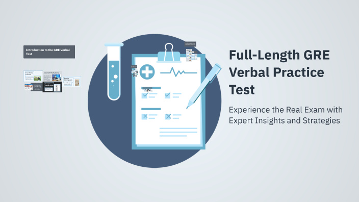 Full-Length GRE Verbal Practice Test by Bhaskar Mishra on Prezi