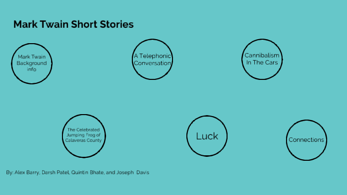 Mark Twain Short Stories by Joseph D on Prezi