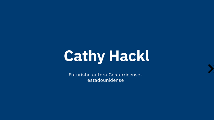 Cathy Hackl by diana rosales on Prezi