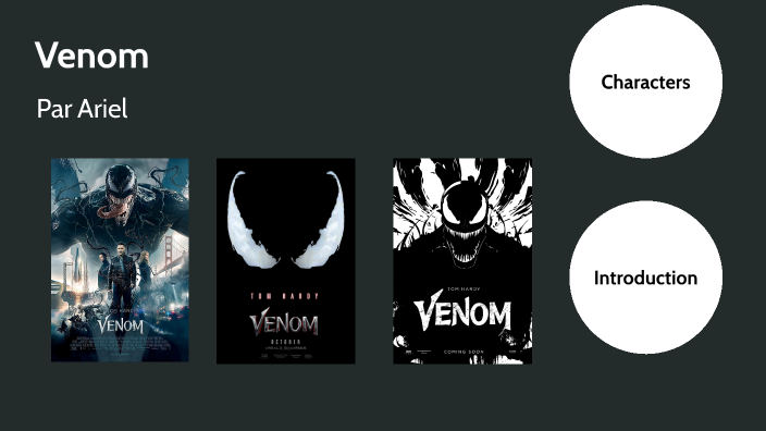 Venom by Ariel Merced on Prezi