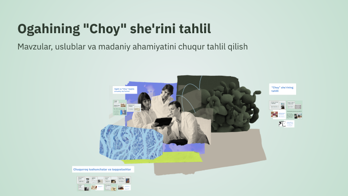 Exploring Ogahi's Poem 'Choy' by Abdulaziz Sobitjonov on Prezi