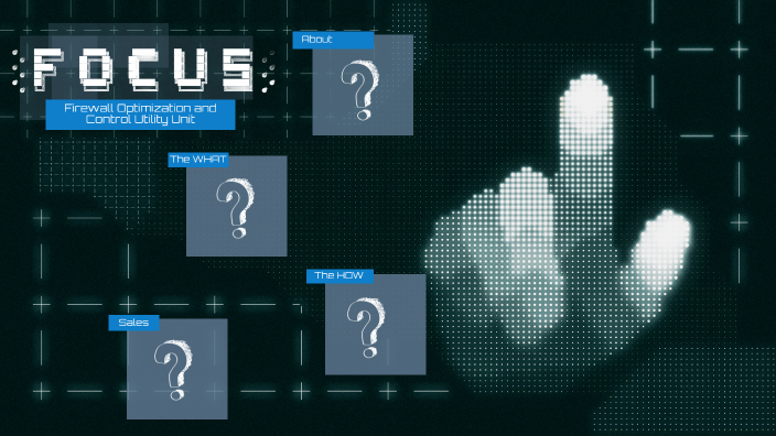 FOCUS - Firewall Optimization and Control Utility System by Arya M on Prezi