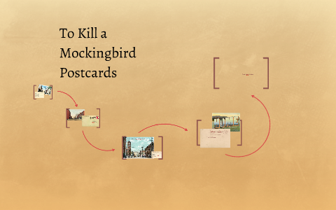 To Kill a Mockingbird Postcards by McKinley Young on Prezi