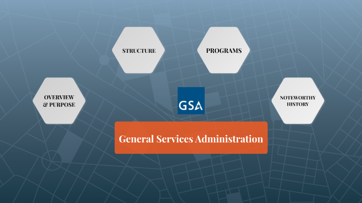 General Services Administration (GSA) by Shaina Davis on Prezi