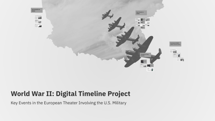World War II: Digital Timeline Project by nick brennan on Prezi