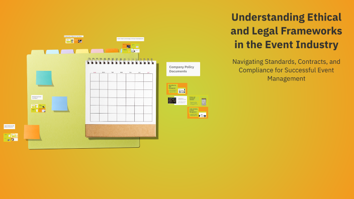 Understanding Ethical and Legal Frameworks in the Event Industry by ...