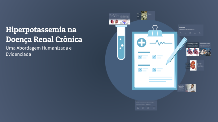 Hiperpotassemia na Doença Renal Crônica by Fernanda Arimatea on Prezi
