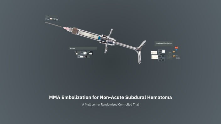 MMA Embolization for Non-Acute Subdural Hematoma by Mikaela Camacho on ...