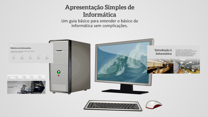 Apresentação Simples de Informática by Bryan Bonici de Melo on Prezi