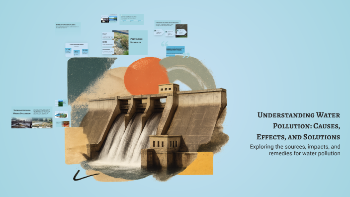 Understanding Water Pollution: Causes, Effects, and Solutions by Ahmed ...