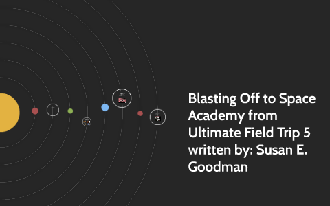 Blasting Off to Space Academy from Ultimate Field Trip 5 wri by Julie ...
