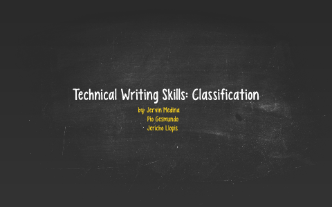 Technical Writing Skills: Classification by Jervin Medina on Prezi