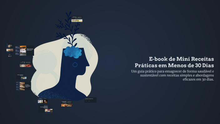 E-book de Mini Receitas Práticas em Menos de 30 Dias by Caio Cajueiro Barros on Prezi