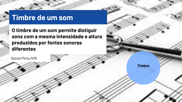 Timbre de um som by maria santos on Prezi